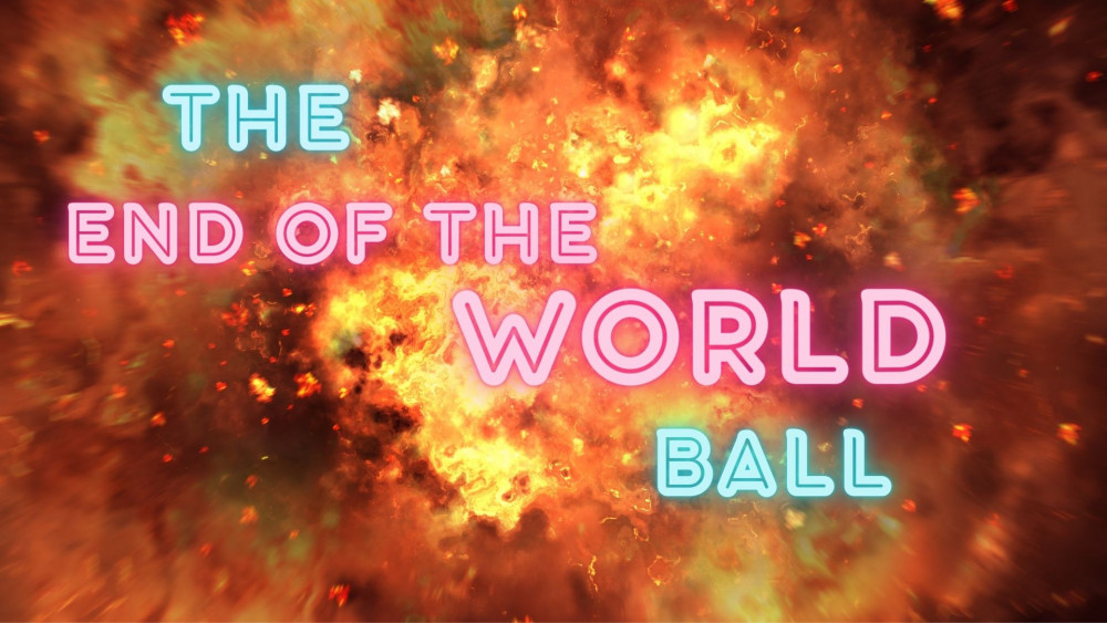 The End of the World Ball - Under GAIA | Miscellaneous | News ...